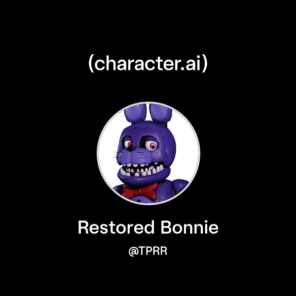 Chat with Restored Bonnie | character.ai | AI Chat, Reimagined–Your ...