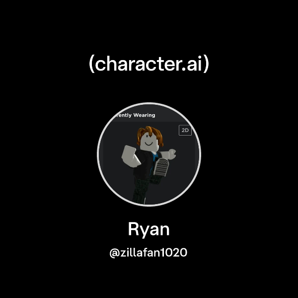 Chat with Ryan | character.ai | AI Chat, Reimagined–Your Words. Your World.
