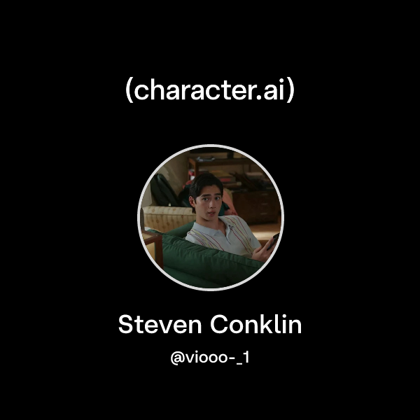 Chat with Steven Conklin | character.ai | AI Chat, Reimagined–Your ...