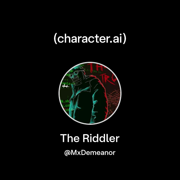 Chat with The Riddler | character.ai | AI Chat, Reimagined–Your Words ...