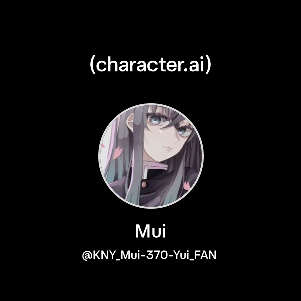 Chat with Mui | character.ai | AI Chat, Reimagined–Your Words. Your World.