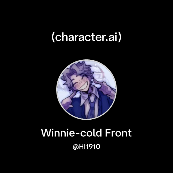 Chat with Winnie-cold Front | character.ai | AI Chat, Reimagined–Your ...
