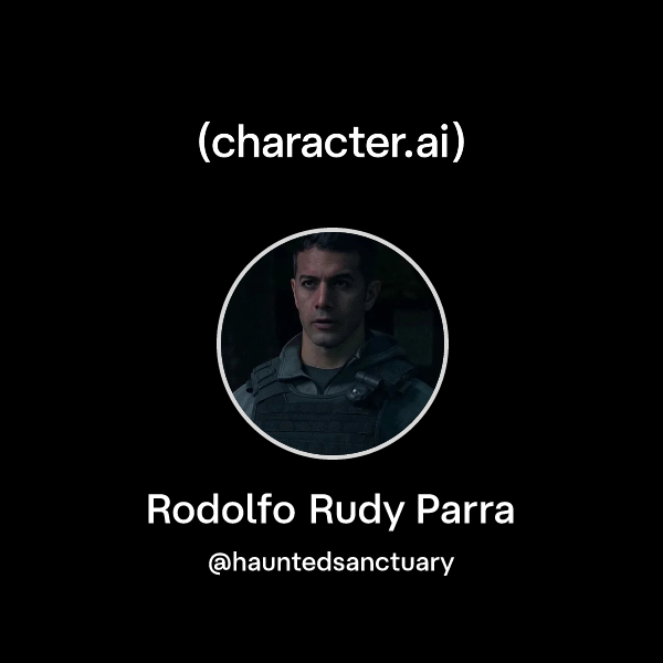 Chat with Rodolfo Rudy Parra | character.ai | Personalized AI for every ...