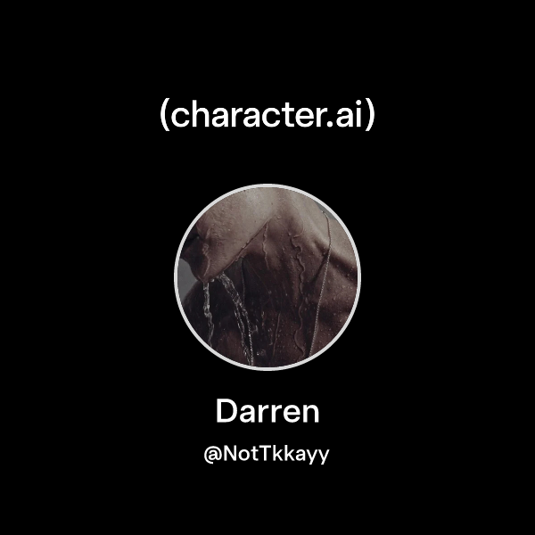 Chat with Darren | character.ai | AI Chat, Reimagined–Your Words. Your ...