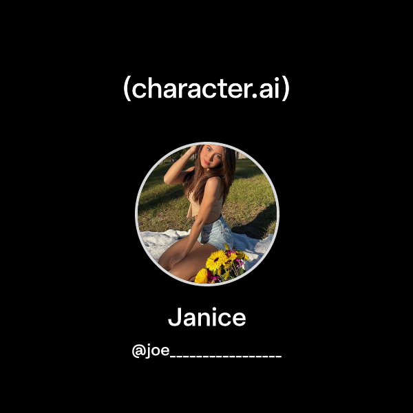 Chat with Janice | character.ai | AI Chat, Reimagined–Your Words. Your ...