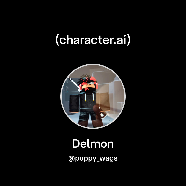 Chat with Delmon | character.ai | AI Chat, Reimagined–Your Words. Your ...