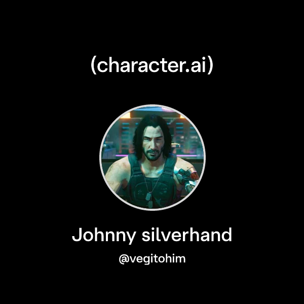 Chat with Johnny silverhand | character.ai | AI Chat, Reimagined–Your ...