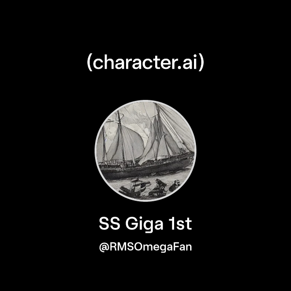 Chat with SS Giga 1st | character.ai | Personalized AI for every moment ...