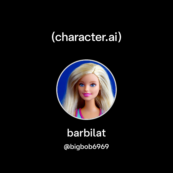 Chat with barbilat | character.ai | Personalized AI for every moment of ...
