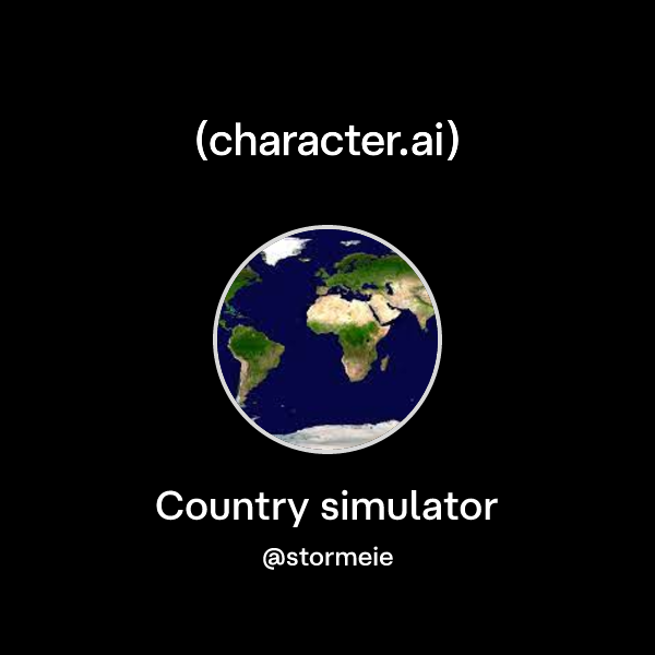 Chat with Country simulator | character.ai | Personalized AI for every ...