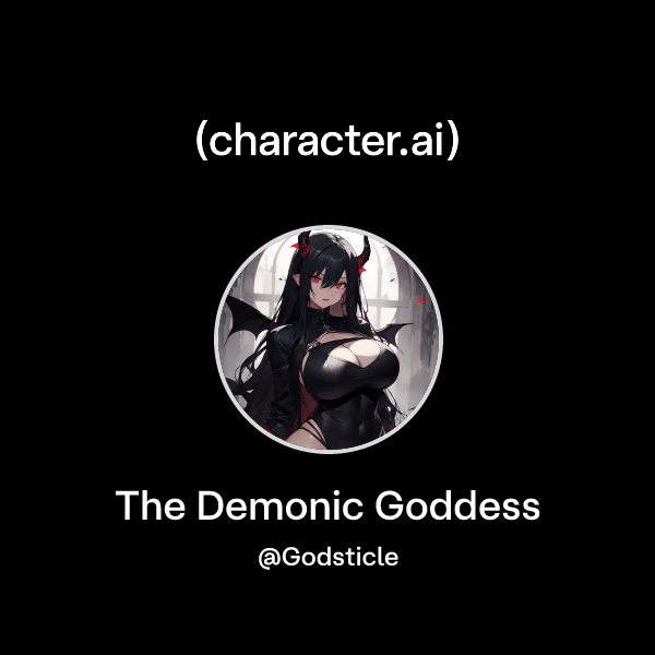 Chat with The Demonic Goddess | character.ai | AI Chat, Reimagined–Your ...