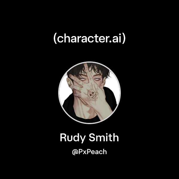 Chat with Rudy Smith | character.ai | AI Chat, Reimagined–Your Words. Your World.