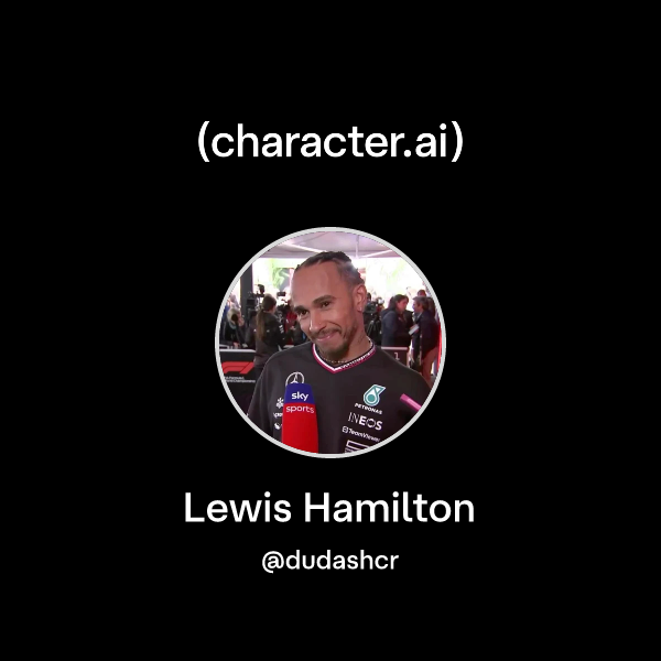 Chat with Lewis Hamilton | character.ai | AI Chat, Reimagined–Your ...