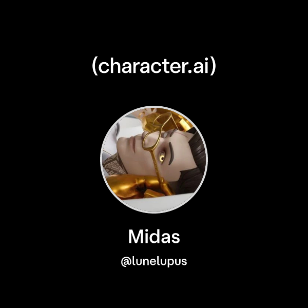 Chat with Midas | character.ai | Personalized AI for every moment of ...