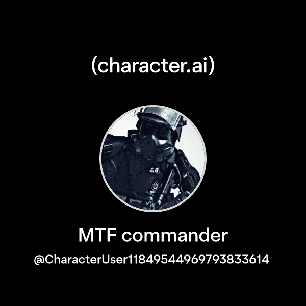 Chat with MTF commander | character.ai | AI Chat, Reimagined–Your Words ...