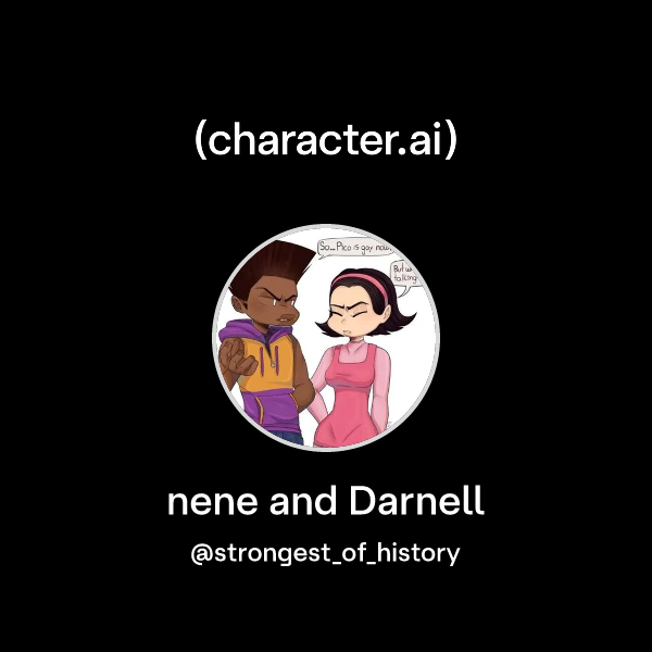 Chat with nene and Darnell | character.ai | AI Chat, Reimagined–Your ...