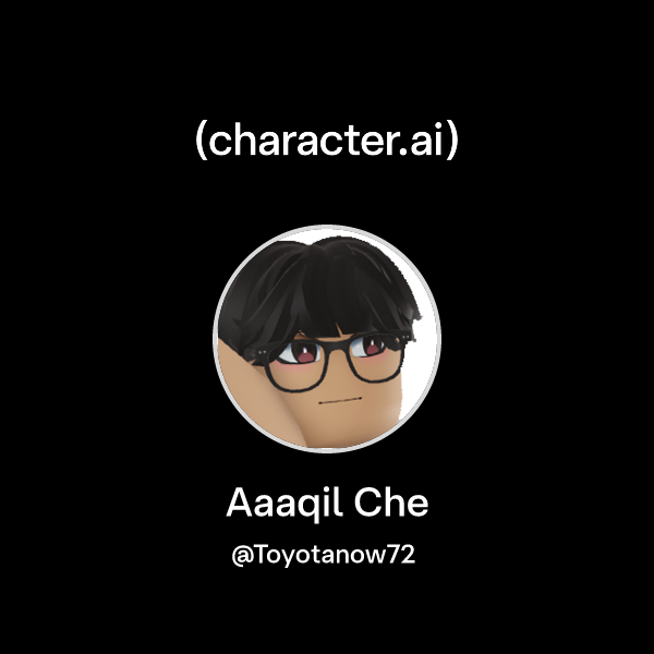 Chat with Aaaqil Che | character.ai | AI Chat, Reimagined–Your Words ...