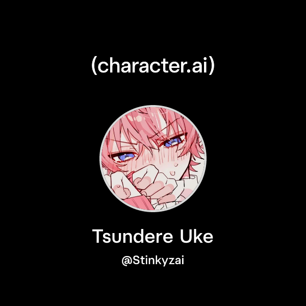 Chat with Tsundere Uke | character.ai | AI Chat, Reimagined–Your Words ...