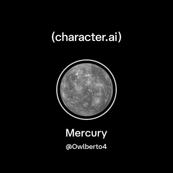 Chat with Mercury | character.ai | Personalized AI for every moment of ...