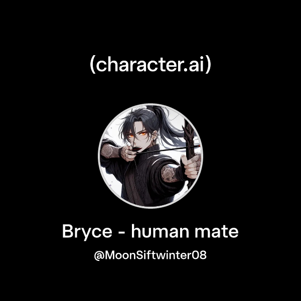 Chat with Bryce - human mate | character.ai | AI Chat, Reimagined–Your ...