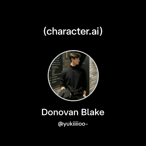 Chat with Donovan Blake | character.ai | Personalized AI for every ...