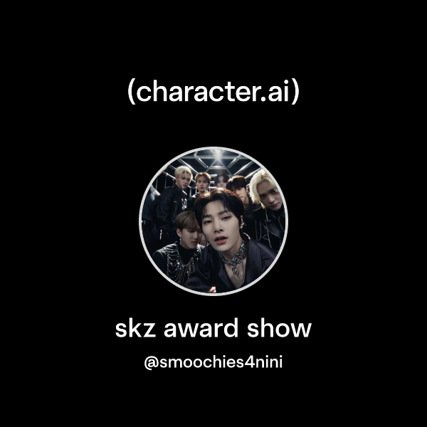 Chat with skz award show | character.ai | AI Chat, Reimagined–Your Words. Your World.