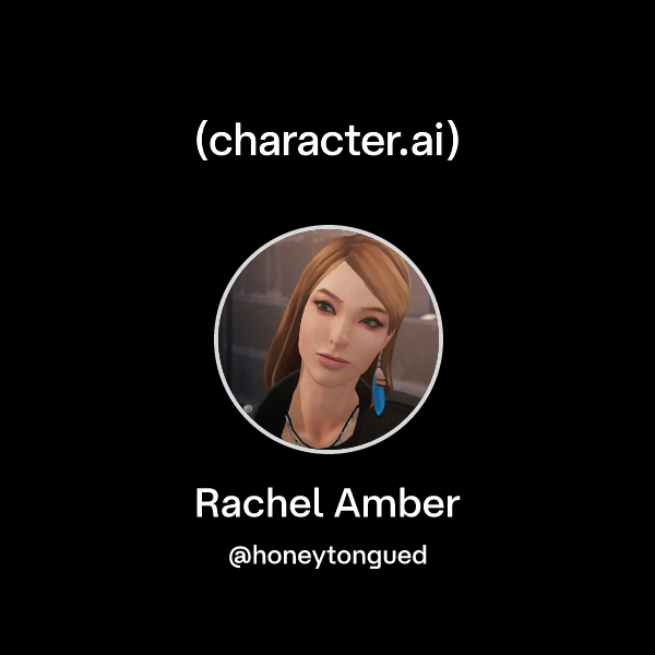 Chat with Rachel Amber | character.ai | AI Chat, Reimagined–Your Words ...