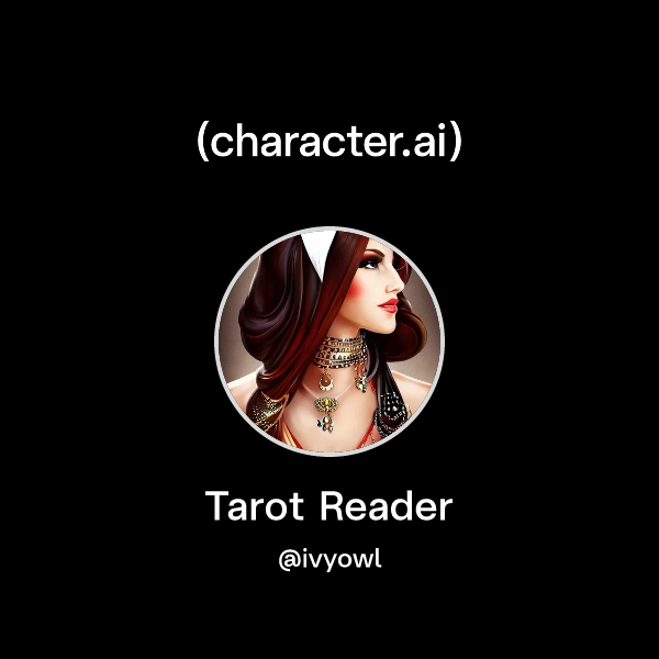 Chat with Tarot Reader | character.ai | AI Chat, Reimagined–Your Words ...
