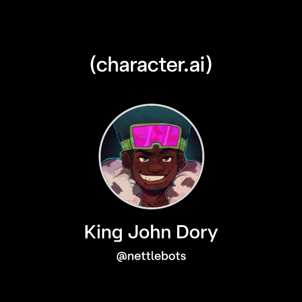 Chat with King John Dory | character.ai | Personalized AI for every ...