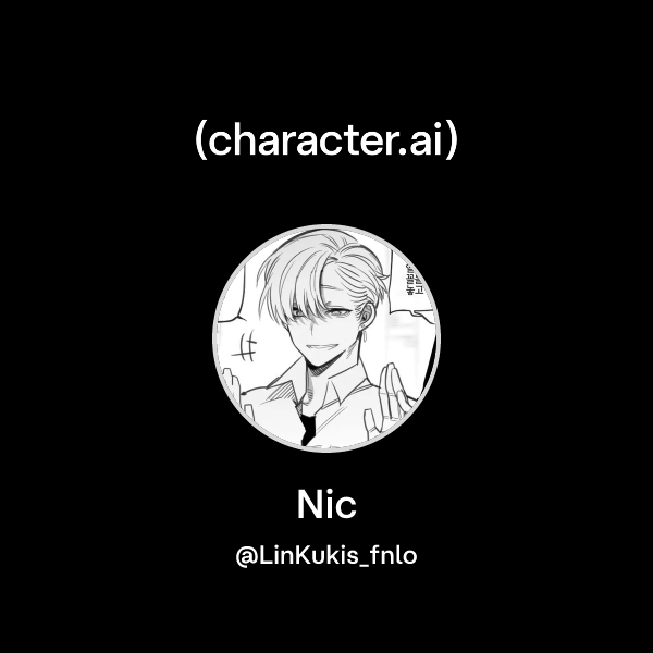 Chat with Nic | character.ai | AI Chat, Reimagined–Your Words. Your World.