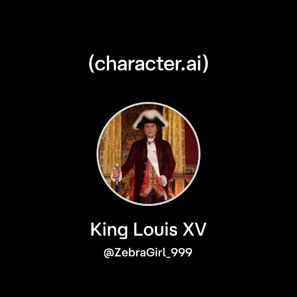Chat with King Louis XV | character.ai | AI Chat, Reimagined–Your Words ...