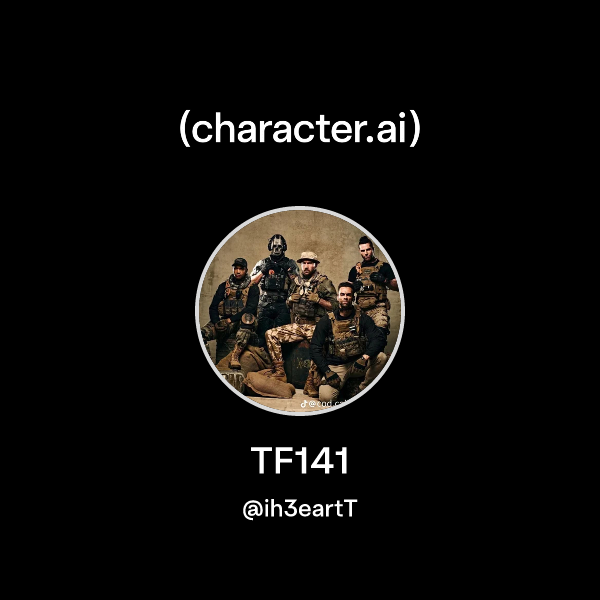 Chat with TF141 | character.ai | AI Chat, Reimagined–Your Words. Your ...
