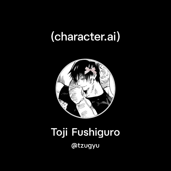 Chat with Toji Fushiguro | character.ai | AI Chat, Reimagined–Your ...