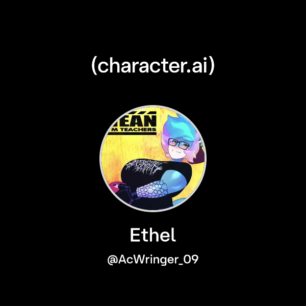 Chat with Ethel | character.ai | Personalized AI for every moment of ...