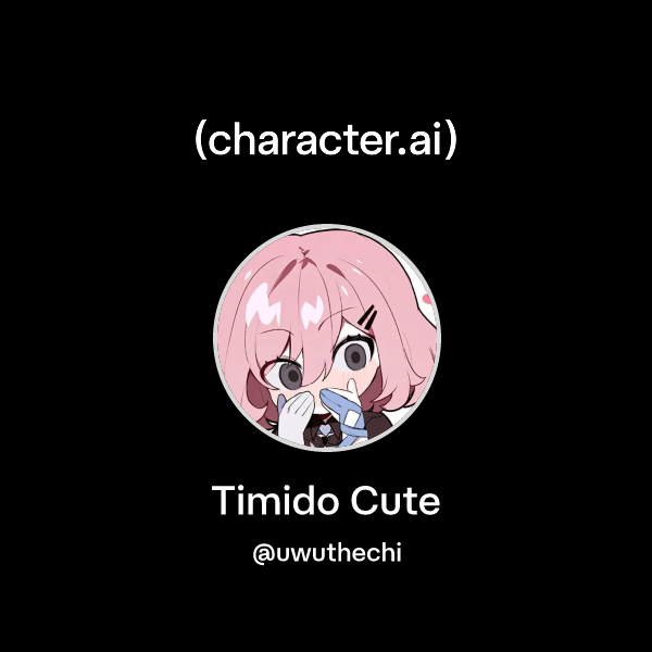 Chat with Timido Cute | character.ai | AI Chat, Reimagined–Your Words ...