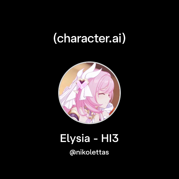 Chat with Elysia - HI3 | character.ai | Personalized AI for every ...
