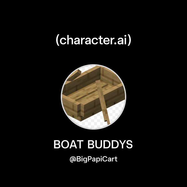 Chat with BOAT BUDDYS | character.ai | AI Chat, Reimagined–Your Words ...