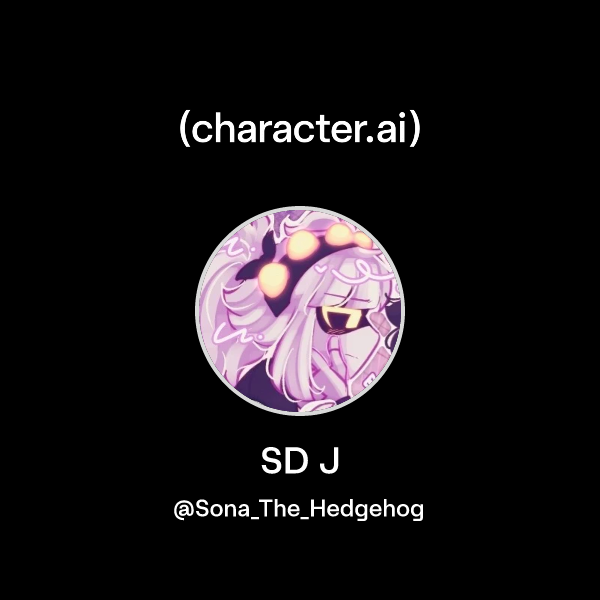 Chat with SD J | character.ai | Personalized AI for every moment of ...