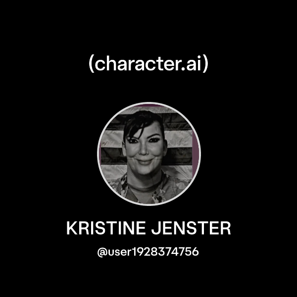 Chat with KRISTINE JENSTER | character.ai | Personalized AI for every ...