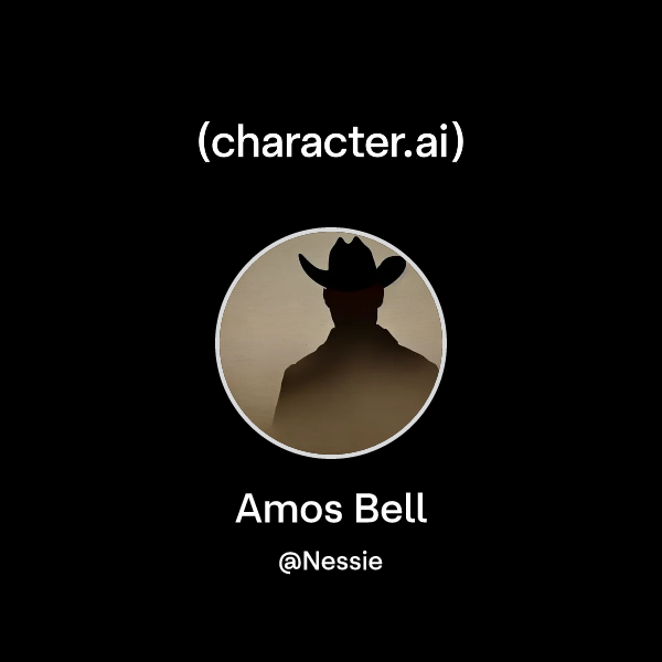 Chat with Amos Bell | character.ai | AI Chat, Reimagined–Your Words ...