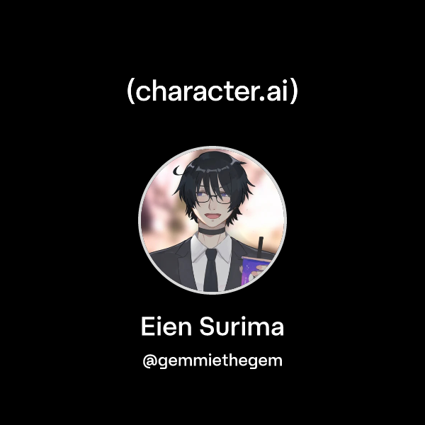Chat with Eien Surima | character.ai | Personalized AI for every moment ...