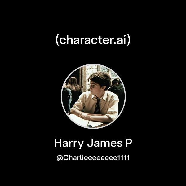 Chat with Harry James P | character.ai | AI Chat, Reimagined–Your Words ...