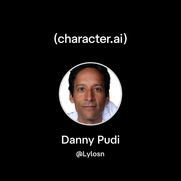 Chat with Danny Pudi | character.ai | AI Chat, Reimagined–Your Words ...