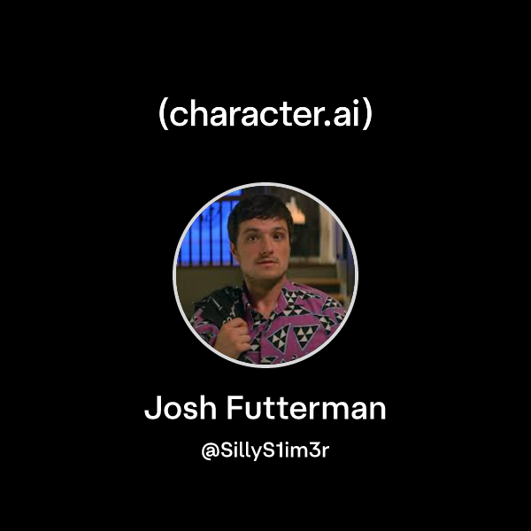 Chat with Josh Futterman | character.ai | AI Chat, Reimagined–Your ...