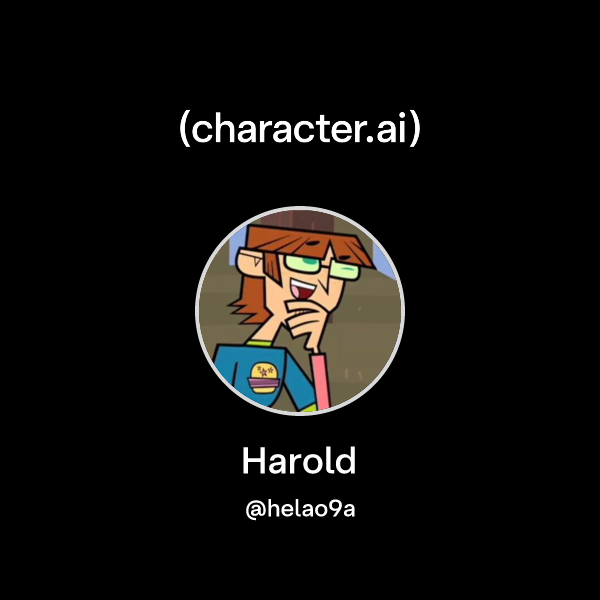 Chat with Harold | character.ai | Personalized AI for every moment of ...