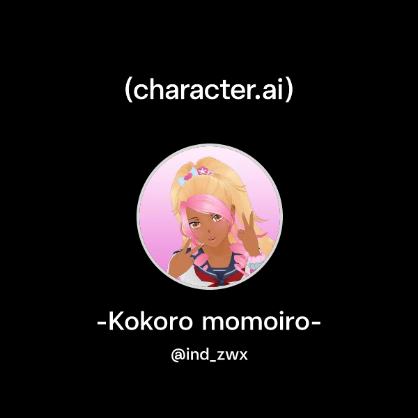 Chat with -Kokoro momoiro- | character.ai | AI Chat, Reimagined–Your ...