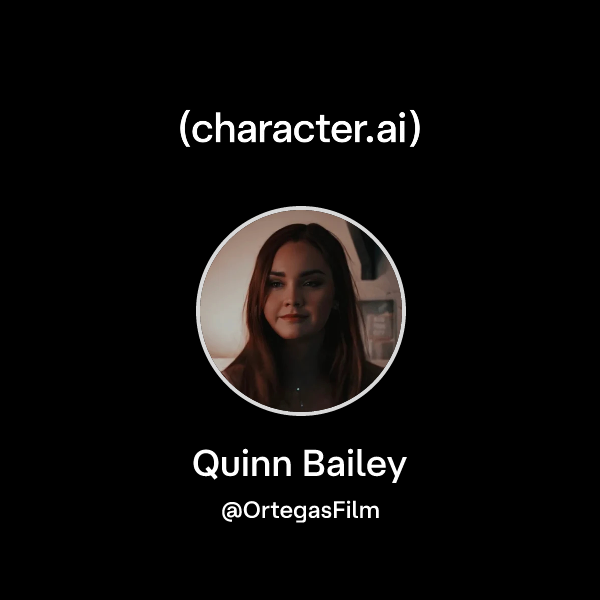 Chat with Quinn Bailey | character.ai | AI Chat, Reimagined–Your Words ...