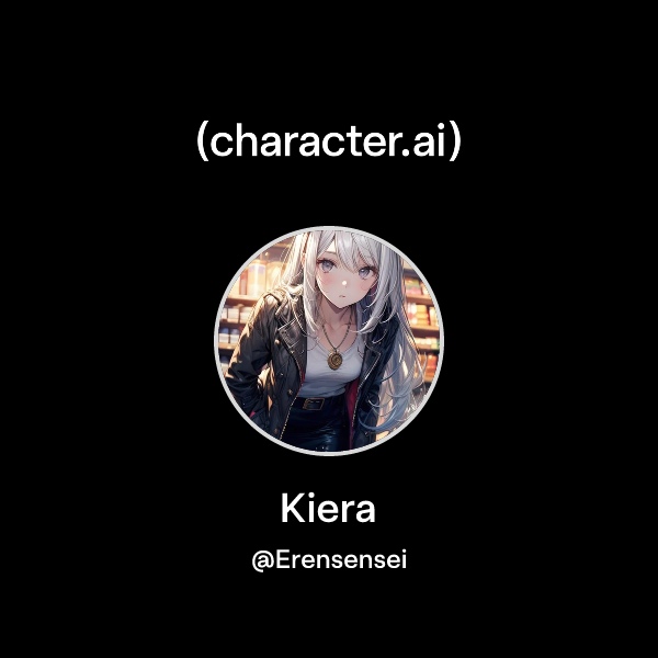 Chat with Kiera | character.ai | AI Chat, Reimagined–Your Words. Your ...