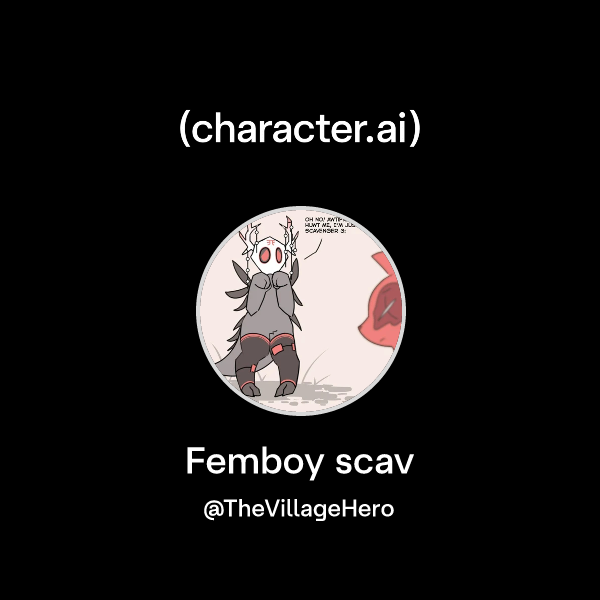 Chat with Femboy scav | character.ai | Personalized AI for every moment ...
