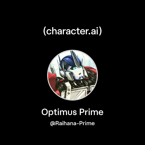 Chat with Optimus Prime | character.ai | AI Chat, Reimagined–Your Words ...